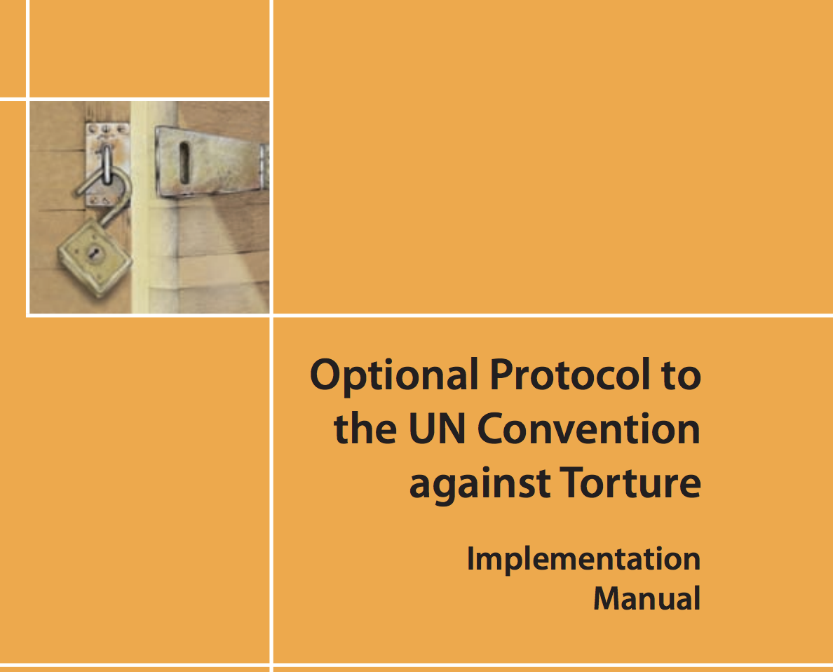 Optional Protocol to the UN Convention against Torture Implementation ...